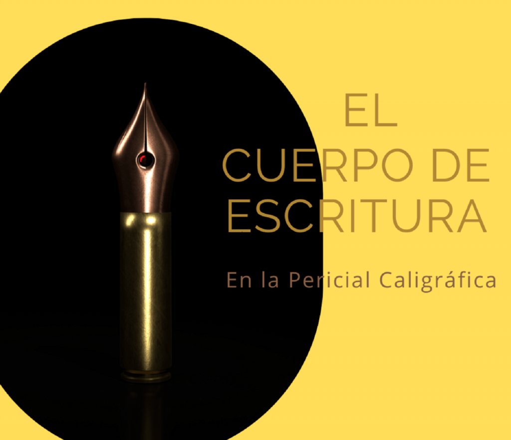 El perito calígrafo en la toma de cuerpos de escritura – FIRMARE GRAFOLOGÍA